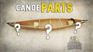 Parts of a Canoe: An in-depth photo guide - ruggedoutdoorsguide.com